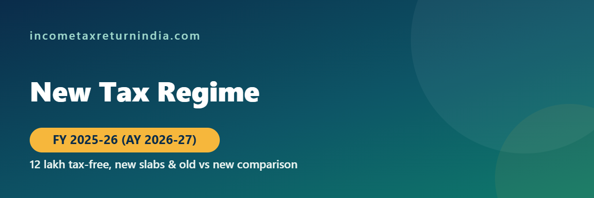 New Tax Regime FY 2026-27: Slabs, Rebate & Benefits